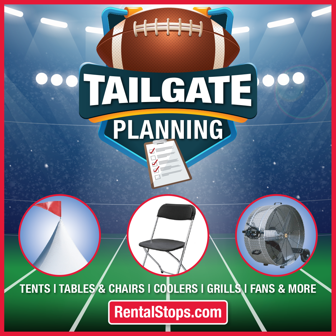 Tailgate Planning! | Blog for Rental Stop, Party Rental Store ...
